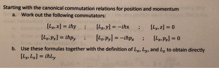 Solved Starting with the canonical commutation relations for | Chegg.com