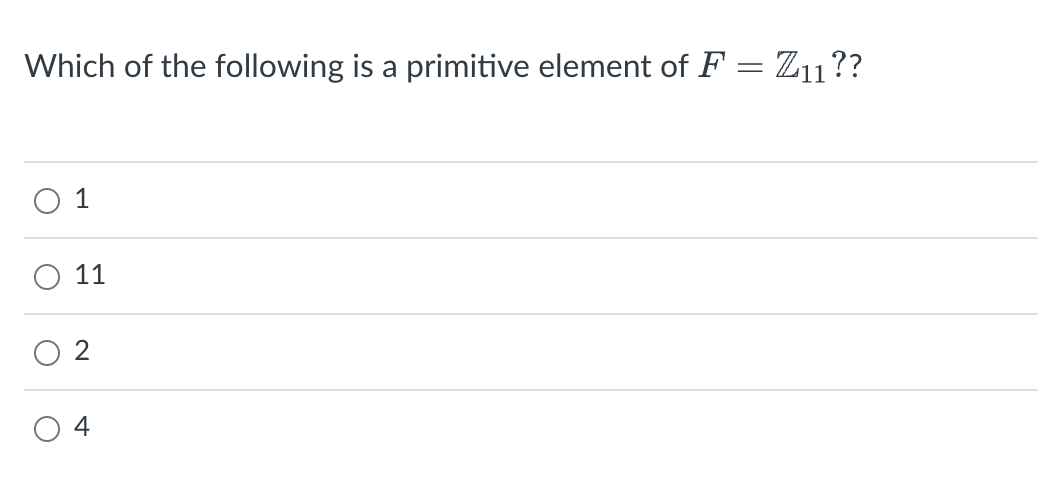 Solved Which of the following is a primitive element of | Chegg.com