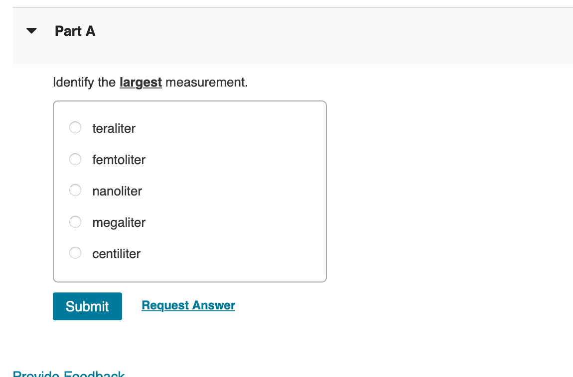 Solved Part A Identify the largest measurement. teraliter | Chegg.com