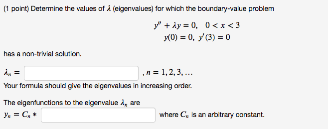 Solved Determine the values of 𝜆 (eigenvalues) for which | Chegg.com