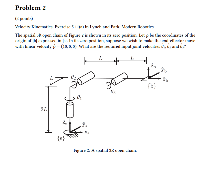 Velocity Kinematics. Exercise 5.11(a) in Lynch and | Chegg.com