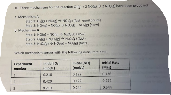 Solved 10. Three mechanisms for the reaction O2( | Chegg.com