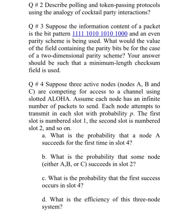 Solved Q # 2 Describe polling and token-passing protocols | Chegg.com