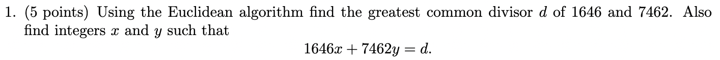 [solved] 1 5 Points Using The Euclidean Algorithm Find
