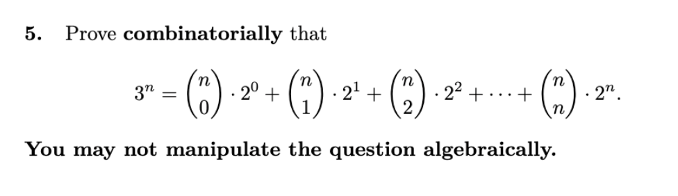 Solved 5. Prove combinatorially that | Chegg.com