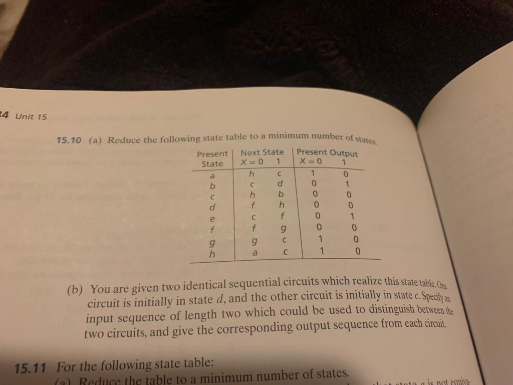 15.10 (a) Reduce the following state table to a | Chegg.com