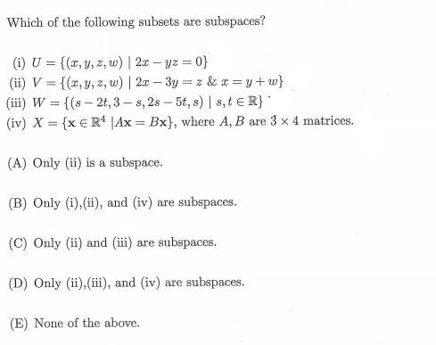 Solved Which of the following subsets are subspaces? (i) U | Chegg.com