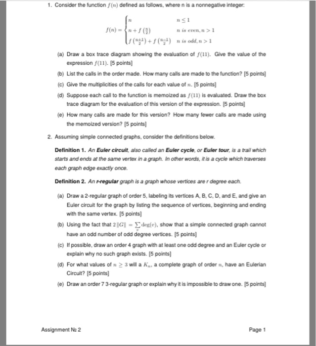 Solved 1. Consider the function f(n) defined as follows, | Chegg.com Solved 1. Consider the function f(n) defined as follows, | Chegg.com
