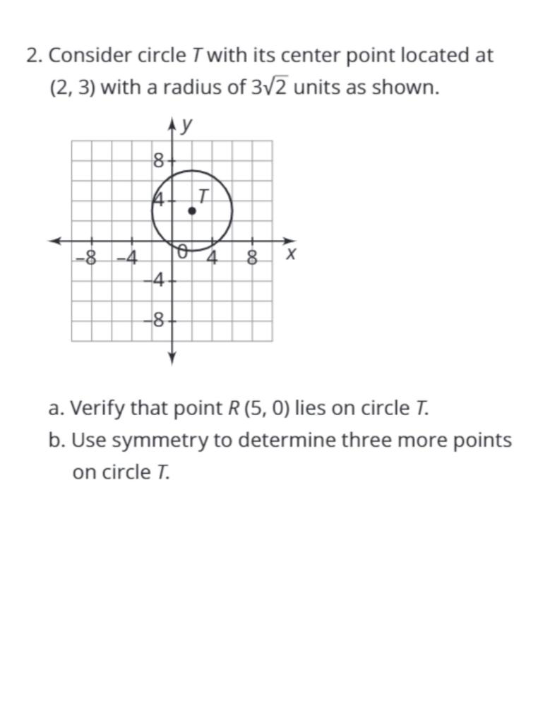 Solved 2. Consider circle T with its center point located at | Chegg.com