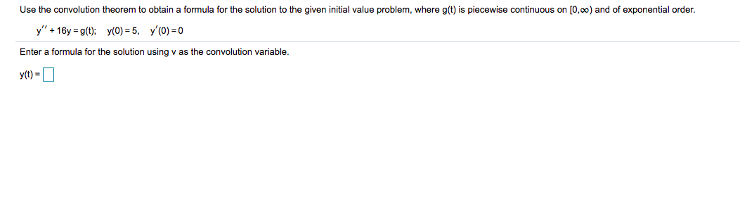 Solved Use the convolution theorem to obtain a formula for | Chegg.com