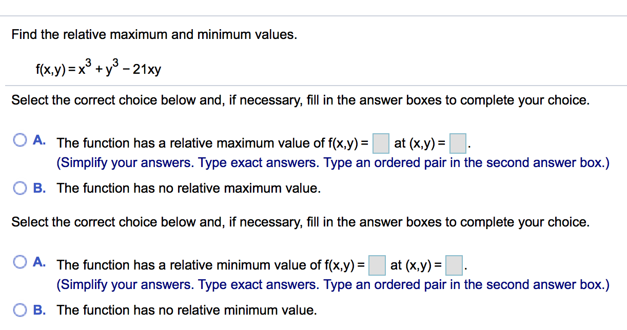 Solved Find the relative maximum and minimum values. f(x,y)= | Chegg.com