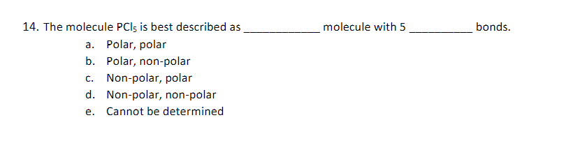 Solved The molecule PCl5 ﻿is best described asmolecule with | Chegg.com