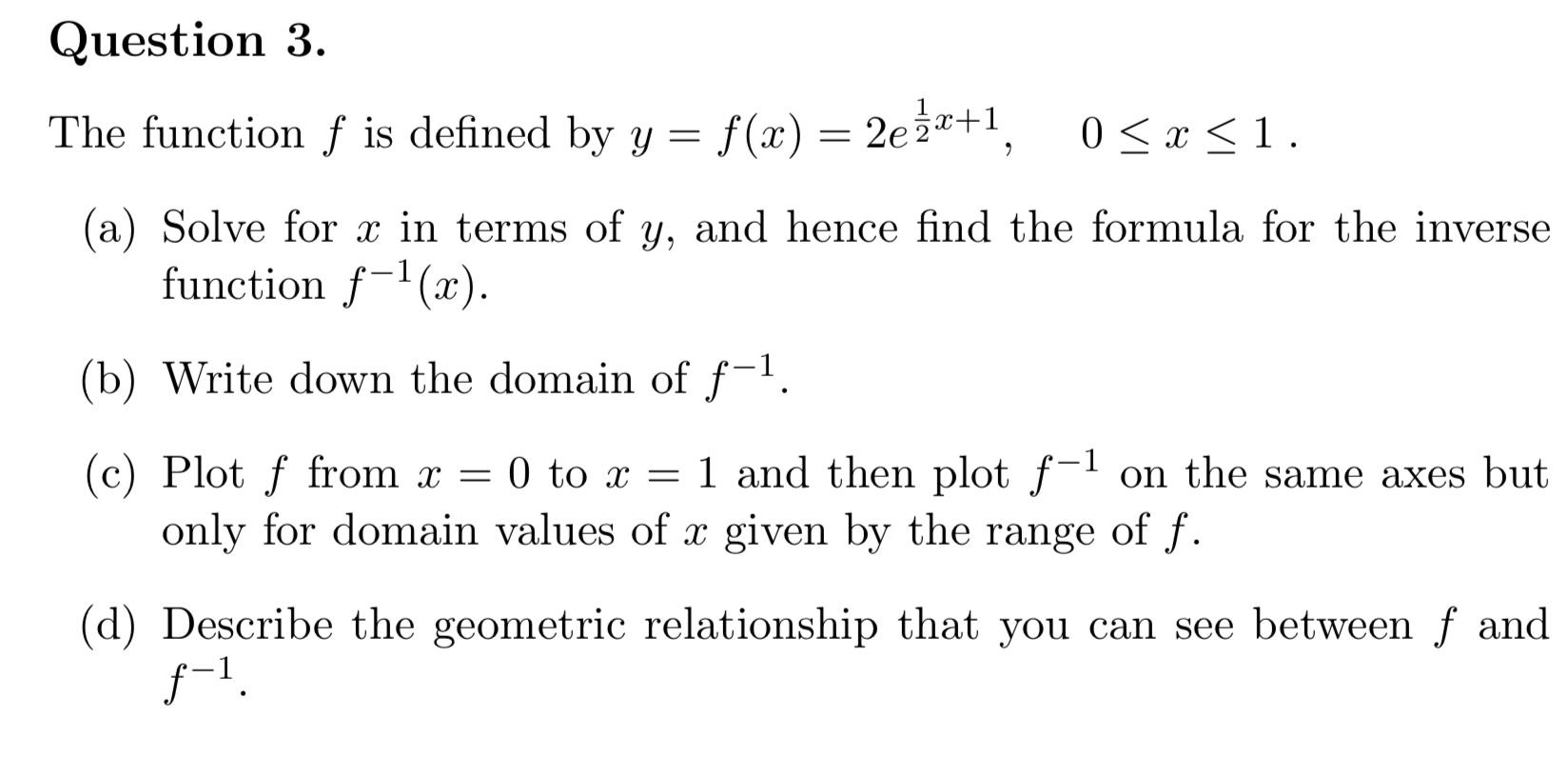 Solved Question 3. The function f is defined by y = f(x) = | Chegg.com