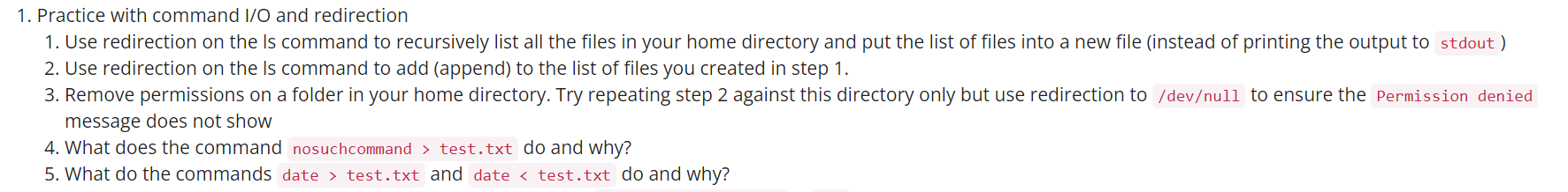 Solved 1. Practice with command 1/0 and redirection 1. Use | Chegg.com