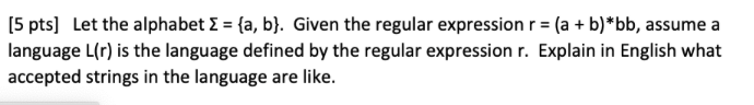 Solved [5 ﻿pts] ﻿Let the alphabet Σ={a,b}. ﻿Given the | Chegg.com