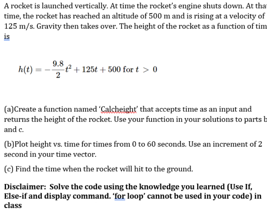 Solved A rocket is launched vertically. At time the rocket's | Chegg.com