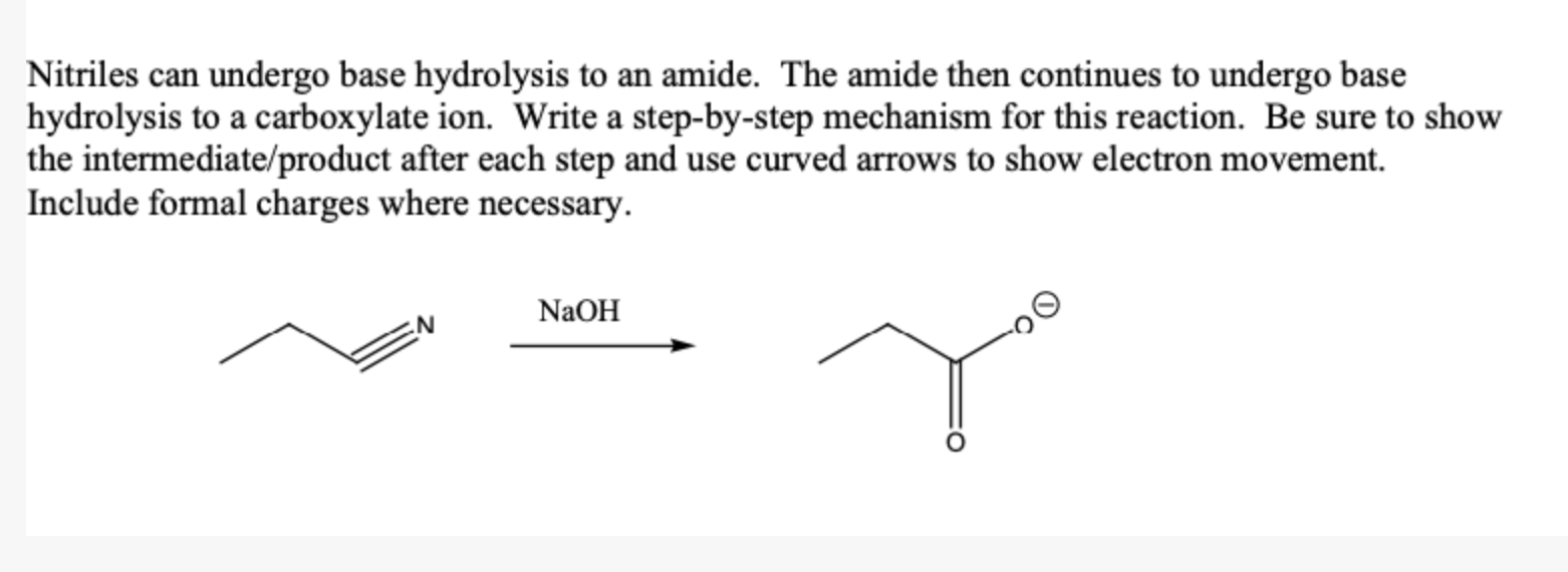 Solved Nitriles can undergo base hydrolysis to an amide. The | Chegg.com