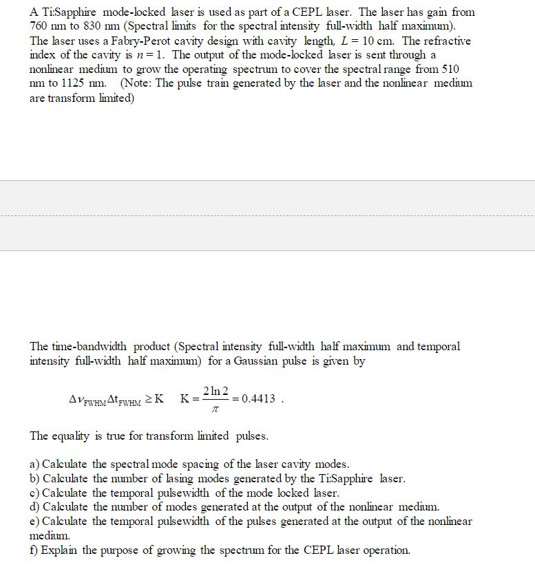 Solved A Ti:Sapphire mode-locked laser is used as part of a | Chegg.com