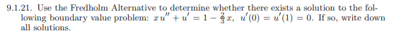 Solved 9.1.21. Use the Fredholm Alternative to determine | Chegg.com