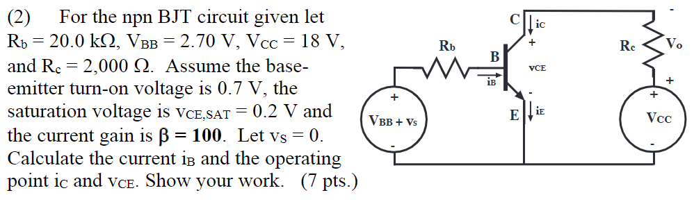 Solved ic = Rb + Rc V. B = VCE ів (2) For the npn BJT | Chegg.com