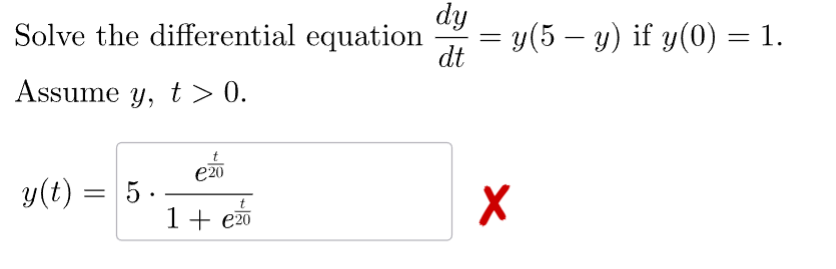 Solved Solve the differential equation dydt=y(5-y) ﻿if | Chegg.com