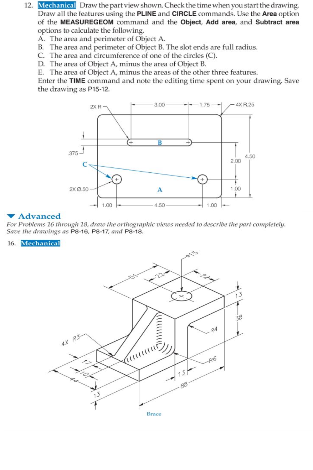 Solved 12. Mechanical Draw the part view shown. Check the | Chegg.com