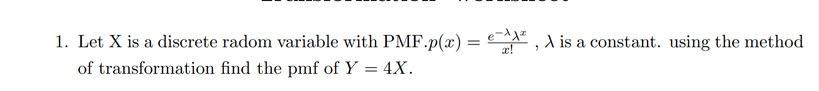 Solved 1 Let X Is A Discrete Radom Variable With Pmf 