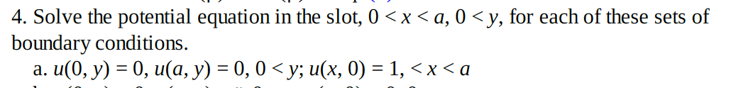 Solved 4. Solve the potential equation in the slot, 0 | Chegg.com