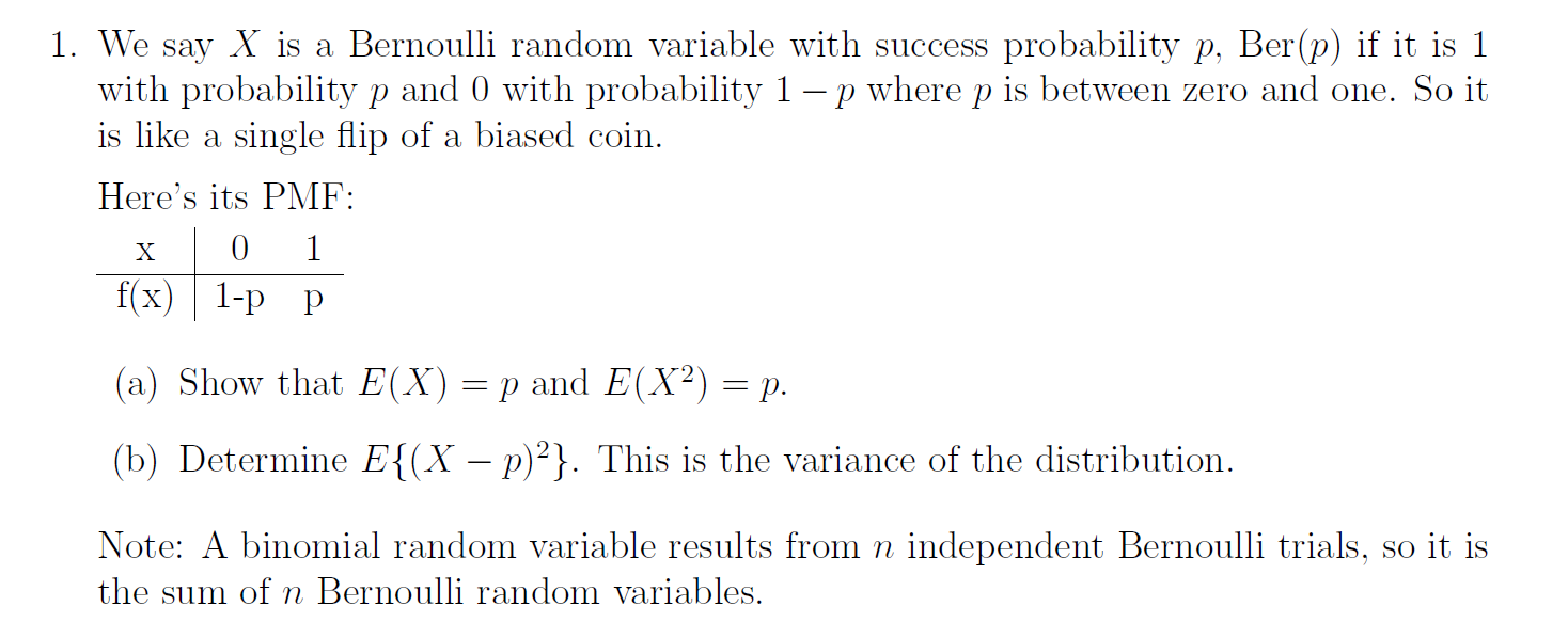 Solved а 1. We say X is a Bernoulli random variable with | Chegg.com