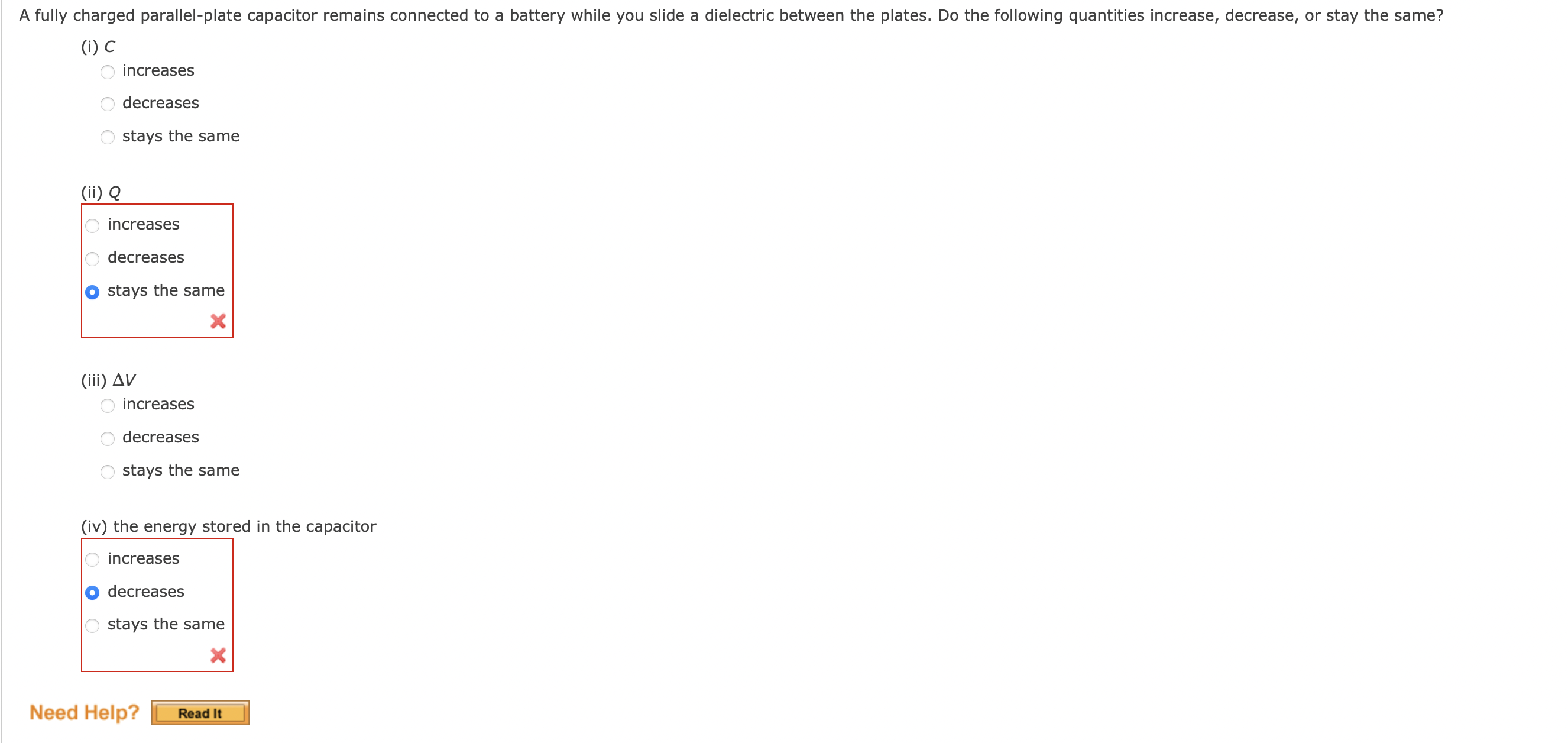 Solved (i) C increases decreases stays the same (ii) Q | Chegg.com