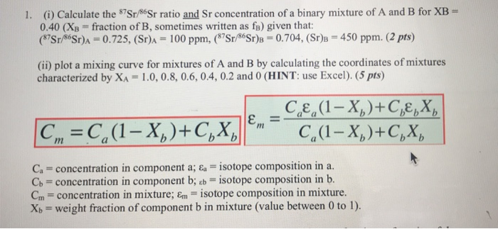 1. (i) Calculate the Sr/86Sr ratio and Sr | Chegg.com