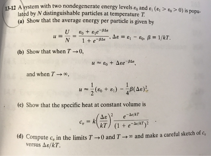 Solved 13-12 A system with two n ondegenerate energy levels | Chegg.com Solved 13-12 A system with two n ondegenerate energy levels | Chegg.com