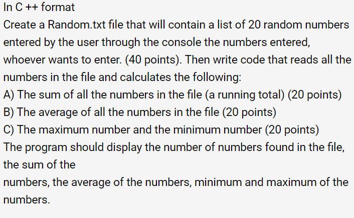 Solved In C++ format Create a Random.txt file that will | Chegg.com
