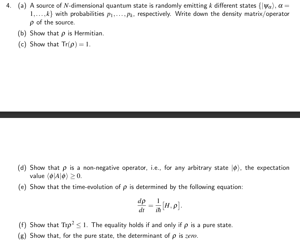 (a) ﻿A source of N-dimensional quantum state is | Chegg.com