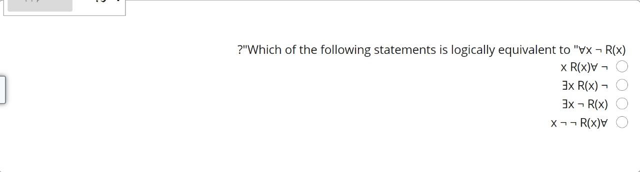 Solved ] ?"Which of the following statements is logically | Chegg.com