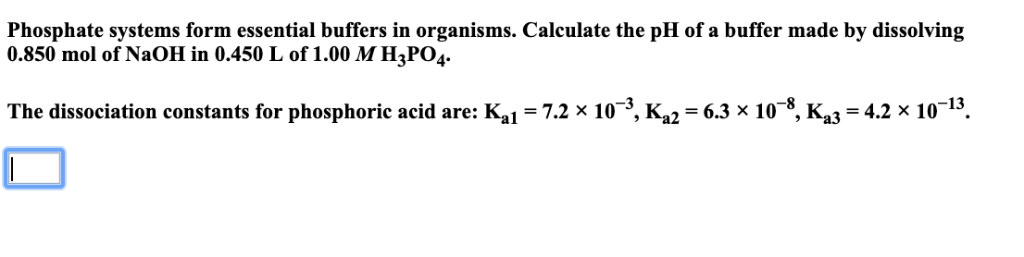 Solved Phosphate systems form essential buffers in | Chegg.com