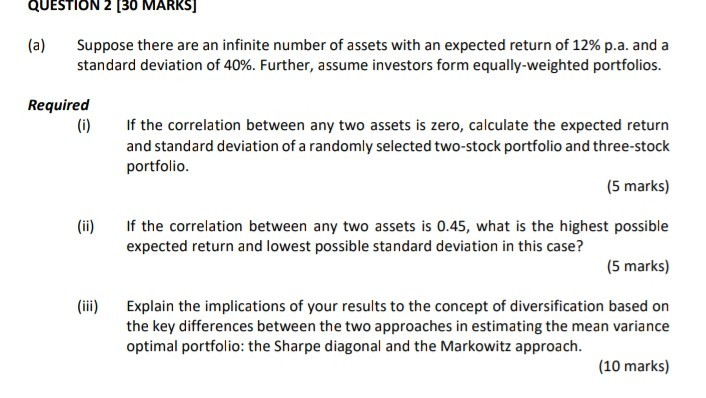 Solved QUESTION 2 [30 MARKS] (a) Suppose there are an | Chegg.com