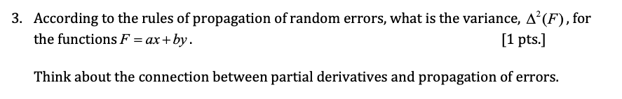 Solved 3. According to the rules of propagation of random | Chegg.com