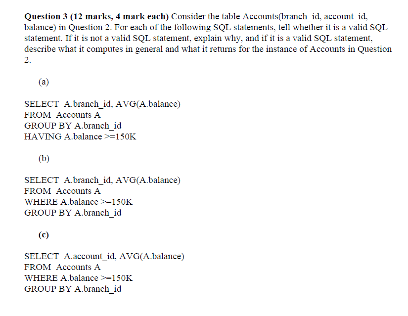 Solved q. Consider the table Accounts(branch_id, account_id, | Chegg.com