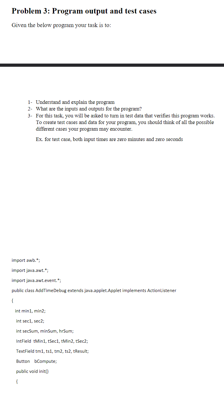 Solved Problem 3: Program output and test cases Given the | Chegg.com