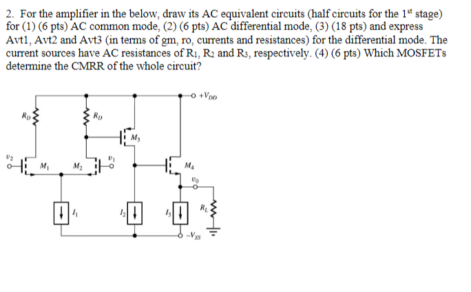 Solved 2. For the amplifier in the below, draw its AC | Chegg.com