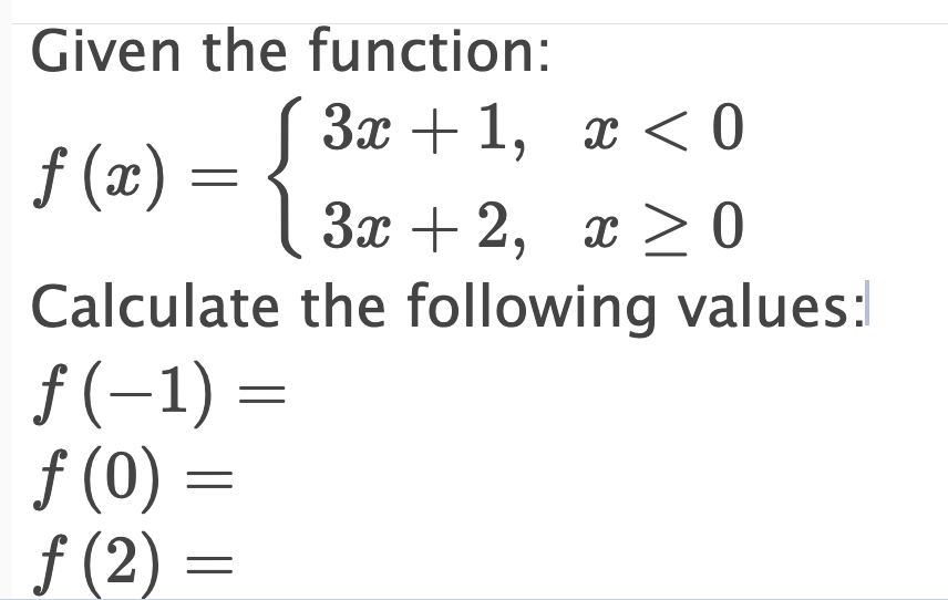 Solved Given The Function Fx 3x13x2x 