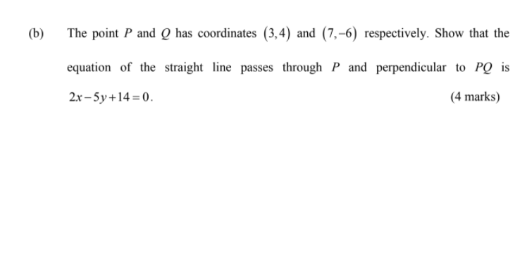Solved (b) The point P and Q has coordinates (3,4) and | Chegg.com