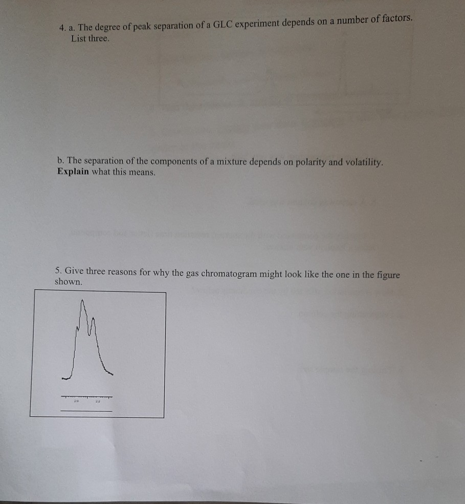 Solved 4. a. The degree of peak separation of a GLC | Chegg.com