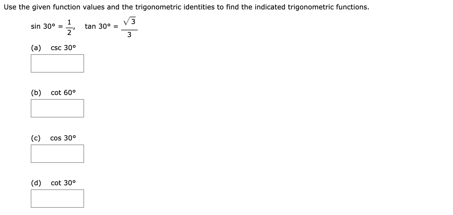 Solved Use the given function values and the trigonometric | Chegg.com