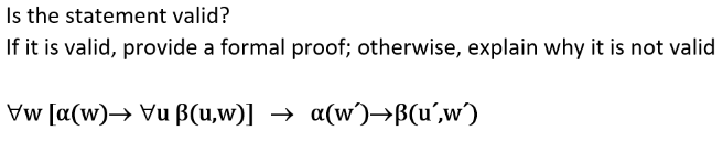 Solved Is the statement valid? If it is valid, provide a | Chegg.com
