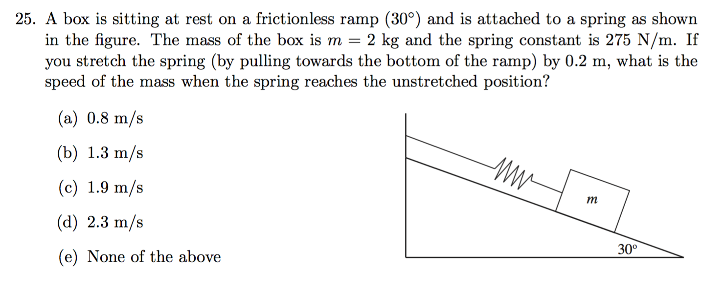 Solved A box is sitting at rest on a frictionless ramp (30 ) | Chegg.com