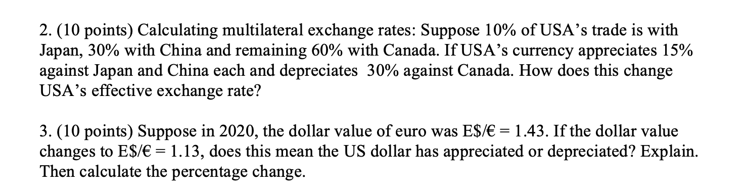 Solved 2. (10 points) Calculating multilateral exchange | Chegg.com