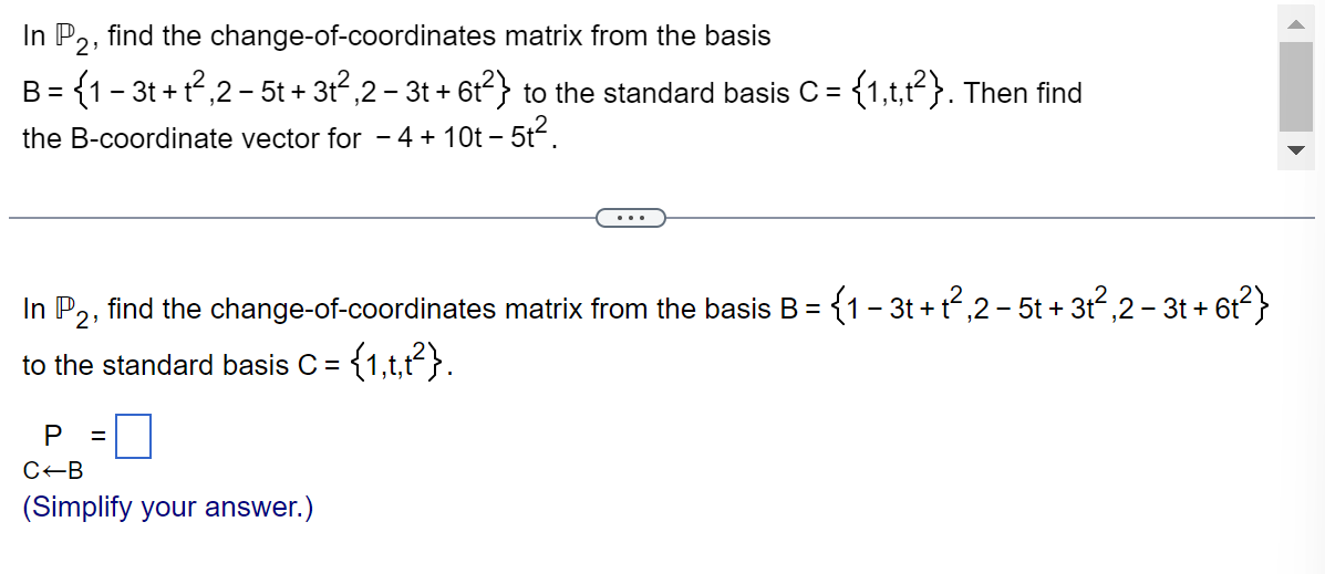 Solved In P2, find the change-of-coordinates matrix from the | Chegg.com