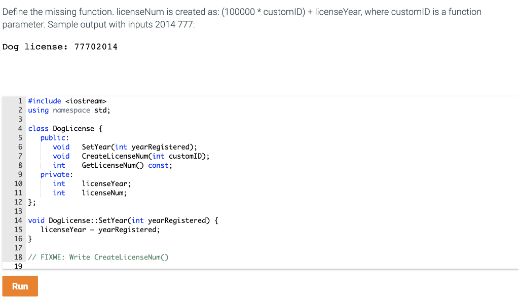 Solved Define the missing function. licenseNum is created | Chegg.com